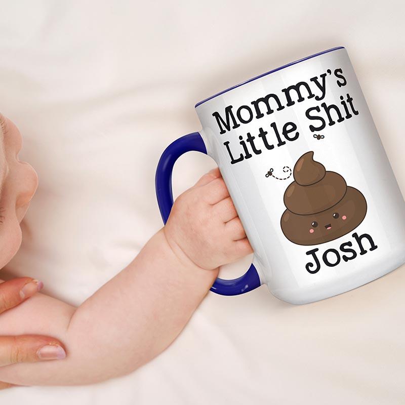 Mommy’s Little Shits with Custom Name Mug – GiftShire