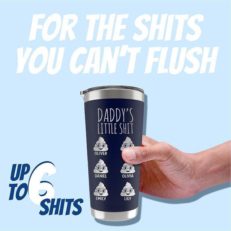 Funny Dad's Personalized Tumbler and His Little Shits – GiftShire